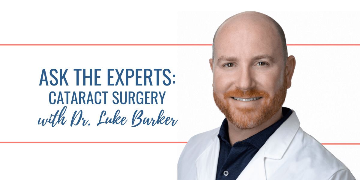 Ask the Experts: Cataract Surgery