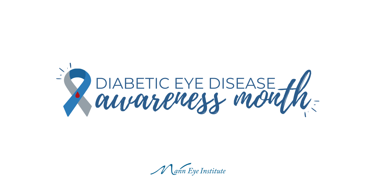 November is Diabetic Eye Disease Awareness Month | Mann Eye